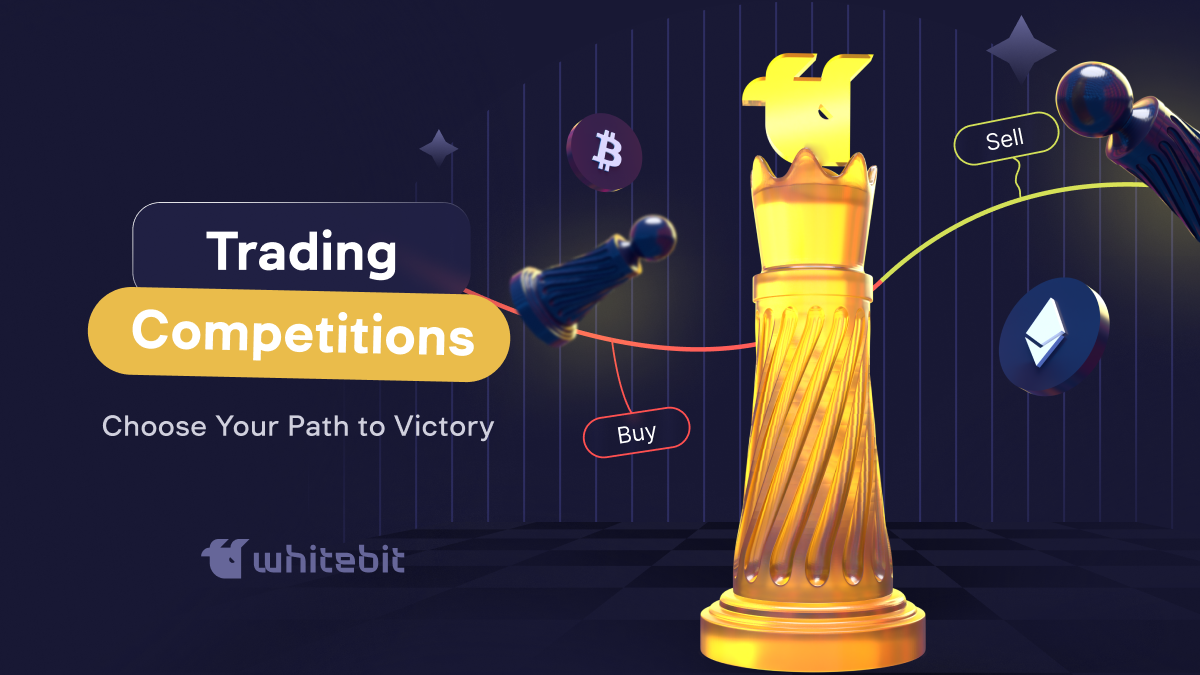 WhiteBIT Trading Competitions: The Birth of Trading Legends | WhiteBIT Blog